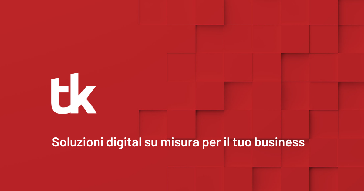 tk-soluzioni - TK Soluzioni